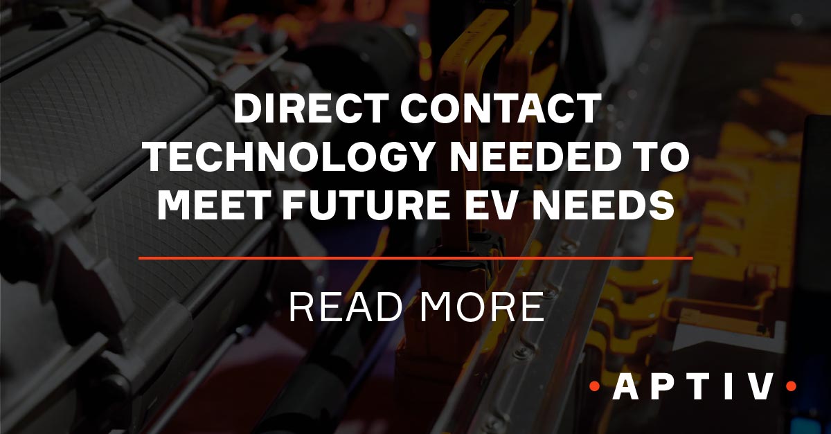 Direct Contact Technology Needed to Meet Future EV Needs