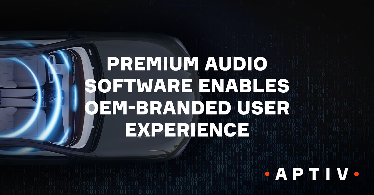 Premium Audio Software Enables OEM-Branded User Experience