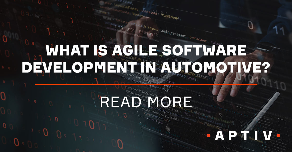 What Is Agile Software Development in Automotive?