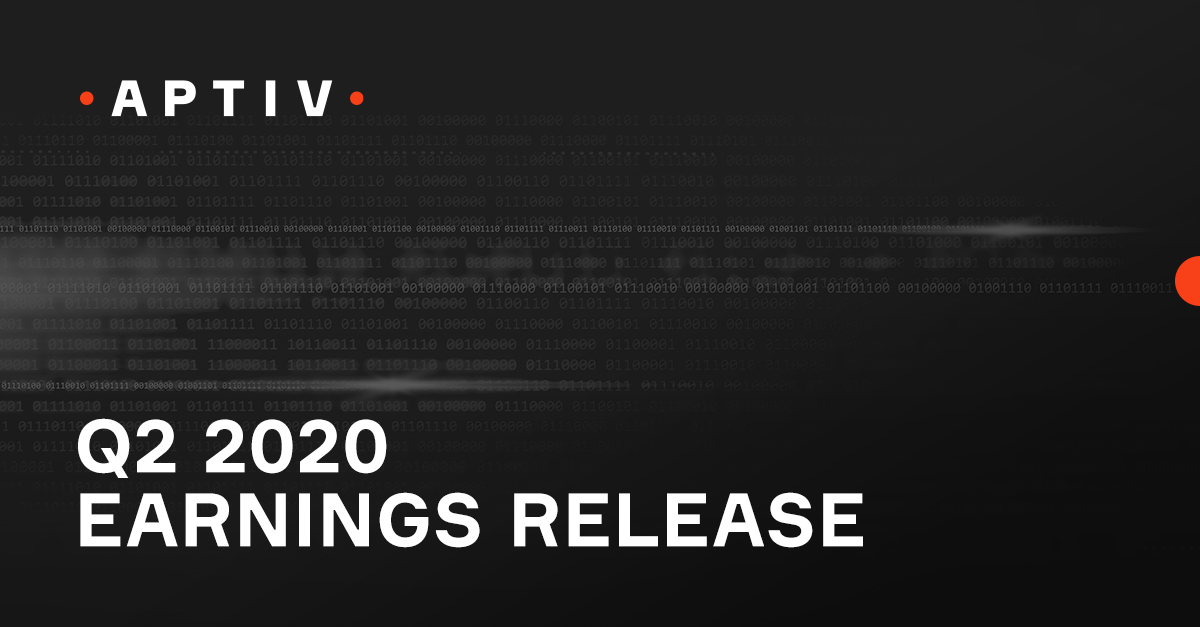 Aptiv Reports Second Quarter 2020 Financial Results