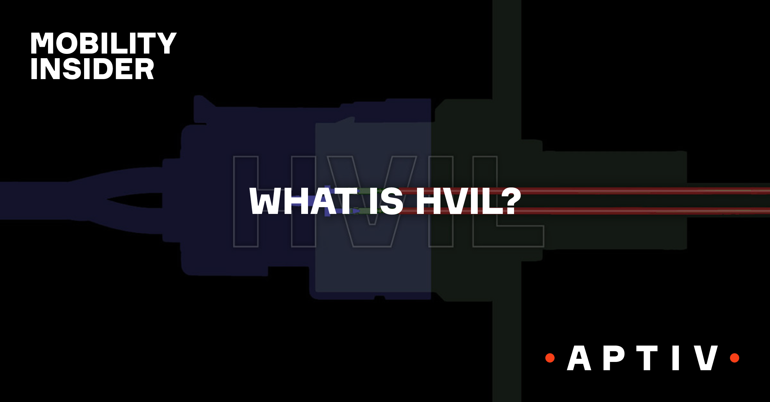 What Is HVIL?